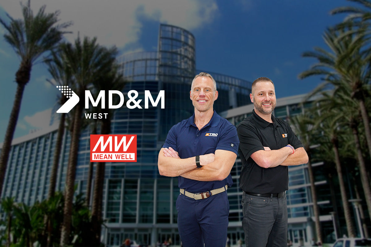 TRC Electronics Exhibiting: MD&M West 2026 with MEAN WELL